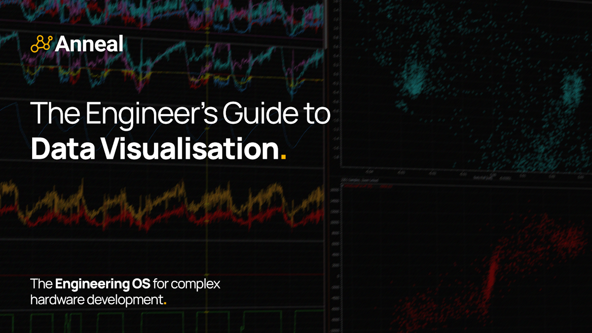 Anneal | Blog • The Engineer's Guide to Data Visualisation: Part 1